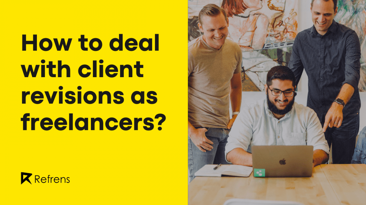 Different Ways To Deal With Client Revisions As A Freelancer