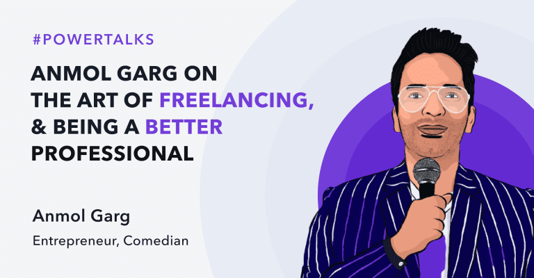 Anmol Garg on the Art of Freelancing effectively