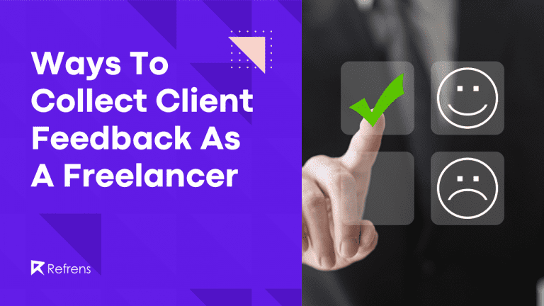 5 Ways To Collect Client Feedback As A Freelancer