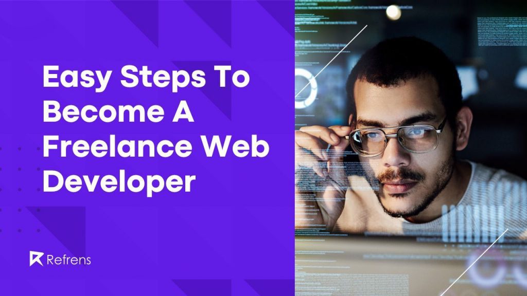 The Ultimate Guide to Becoming a Freelance Web Developer
