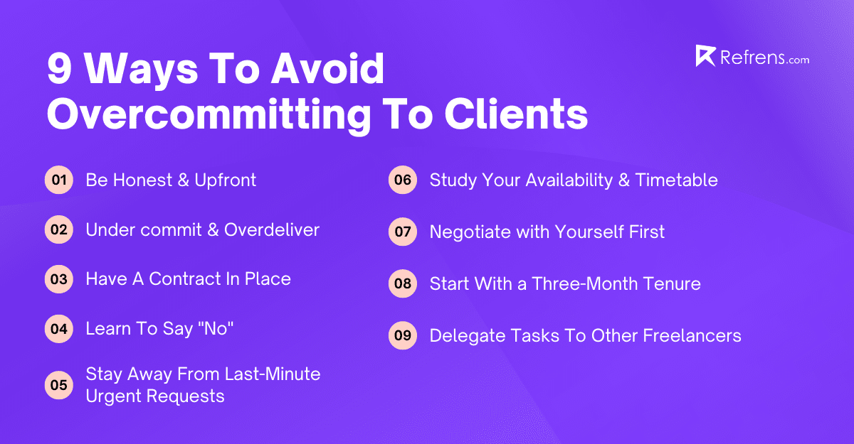 9 Ways To Avoid Overcommitting To Clients