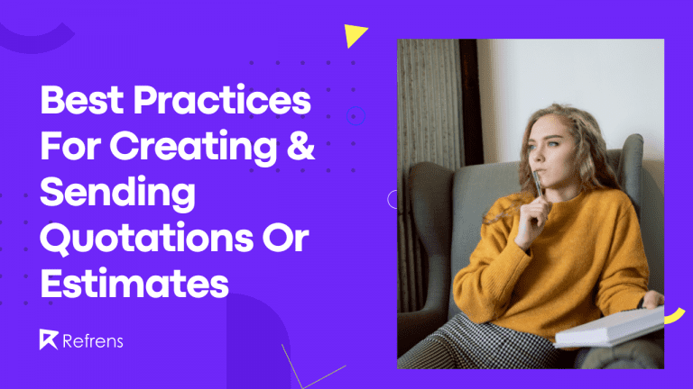 Best Practices For Creating And Sending Quotations Or Estimates