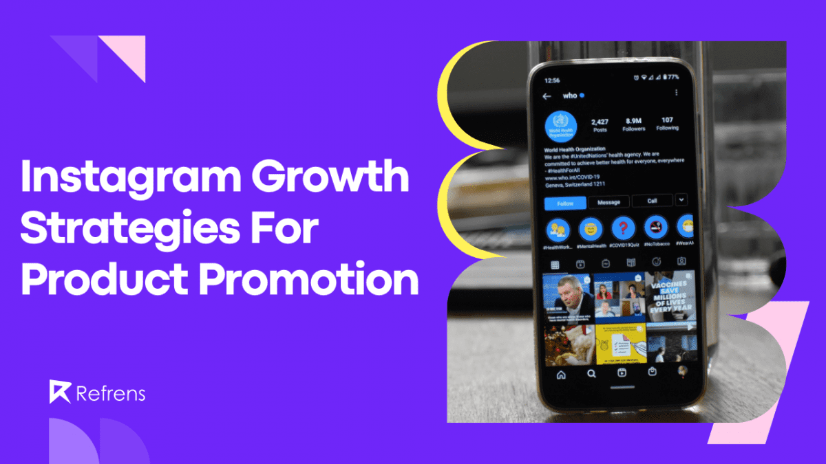 6 Instagram Growth Strategies For Product Promotion