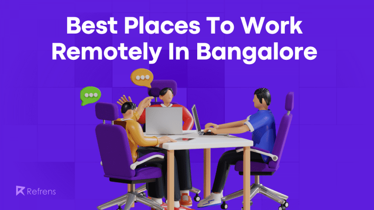 Best places to work remotely in bangalore