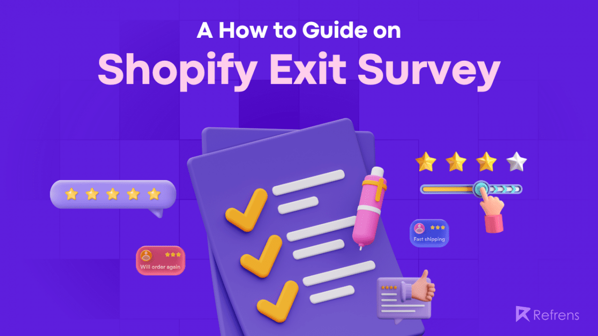 Why You Should Conduct A Shopify Exit Survey