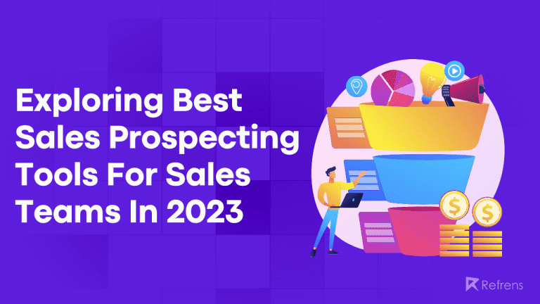 Exploring 11 Best Sales Prospecting Tools For Sales Teams In 2024