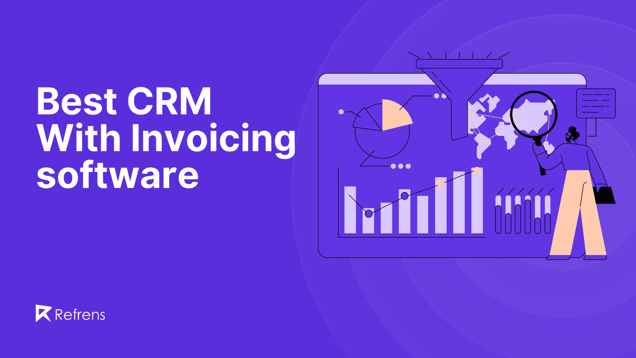 Best CRM Software with Invoicing (Updated 2024 List)