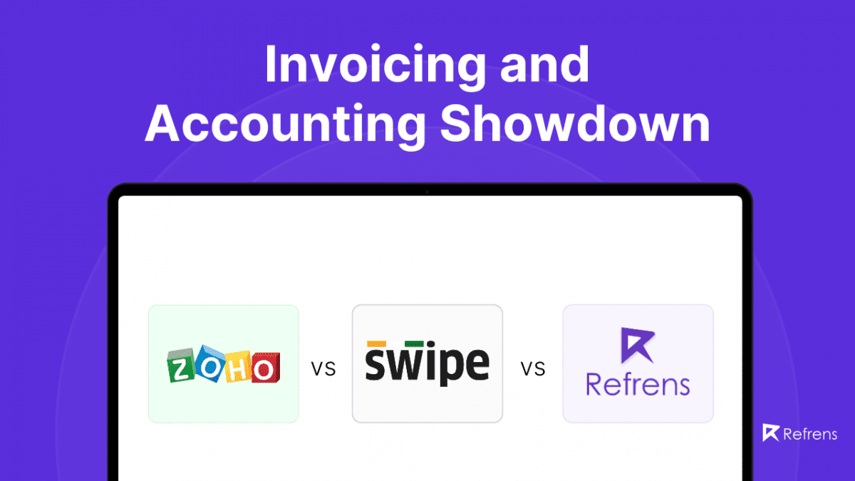 Zoho vs Swipe vs Refrens
