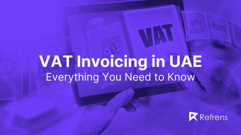 VAT Invoices in UAE: What You Must Know