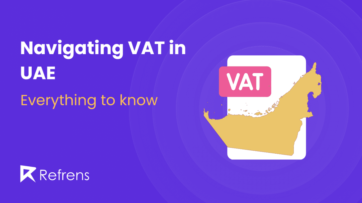 VAT in UAE Explained: A Detailed Guide