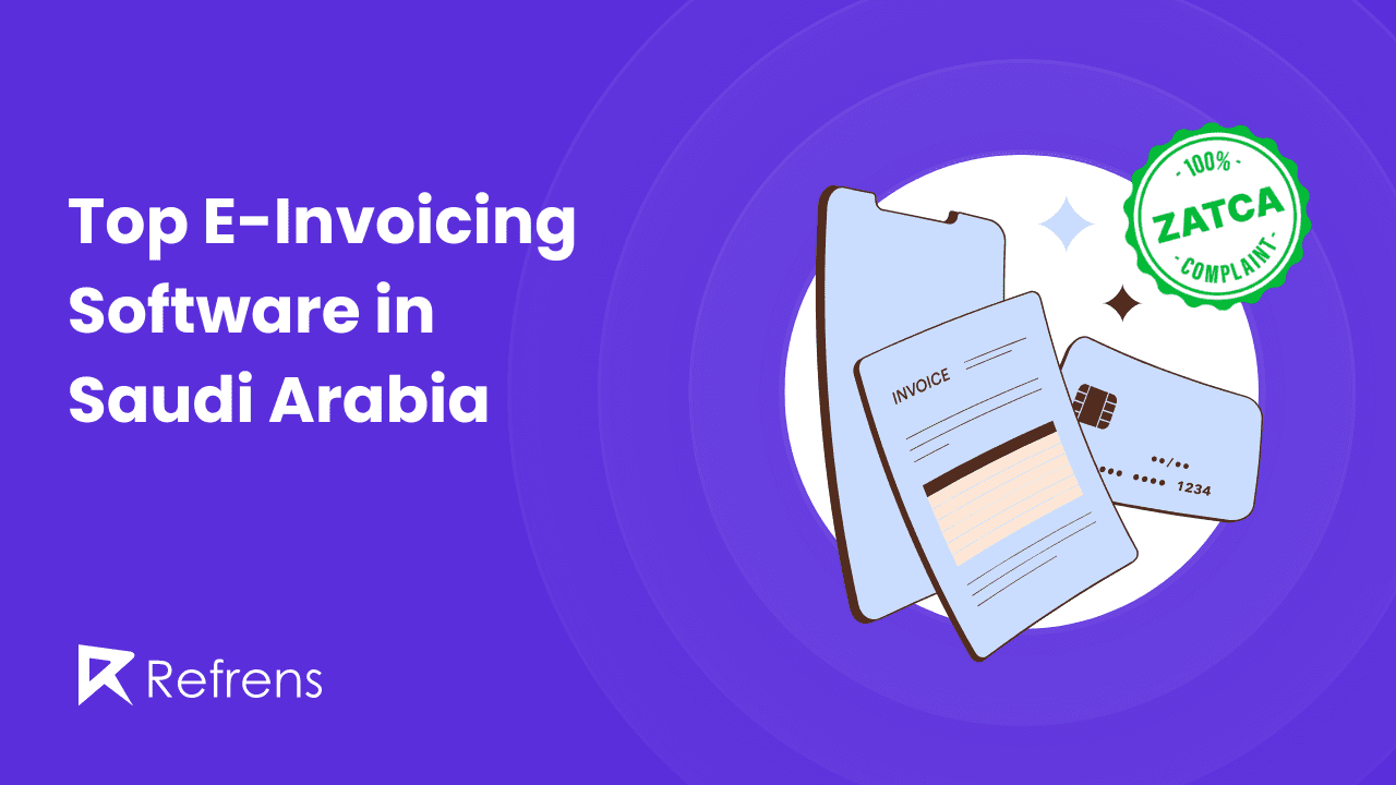 ZATCA Compliant E-invoicing: A Detailed Guide