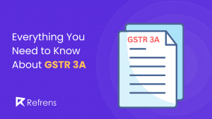 GSTR-1 Explained: Everything You Need To Know