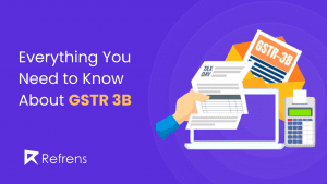 GSTR-1 Explained: Everything You Need To Know