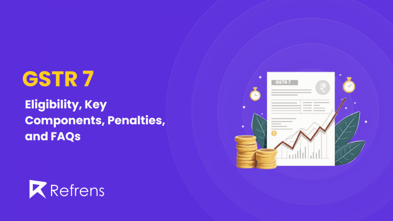 Everything to Know About GSTR 7