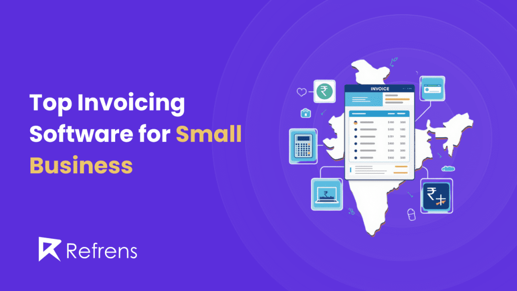 7 Best Small Business Invoicing Software (Updated 2025 List)