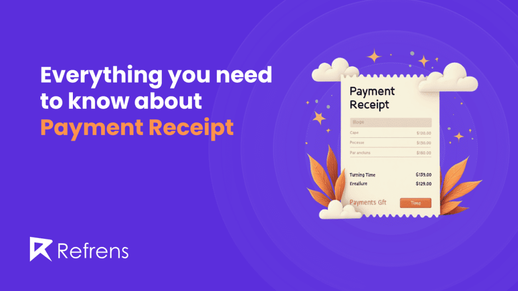 Understanding Payment Receipts: A Complete Guide