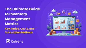 The Ultimate Guide to Basics of Inventory Management