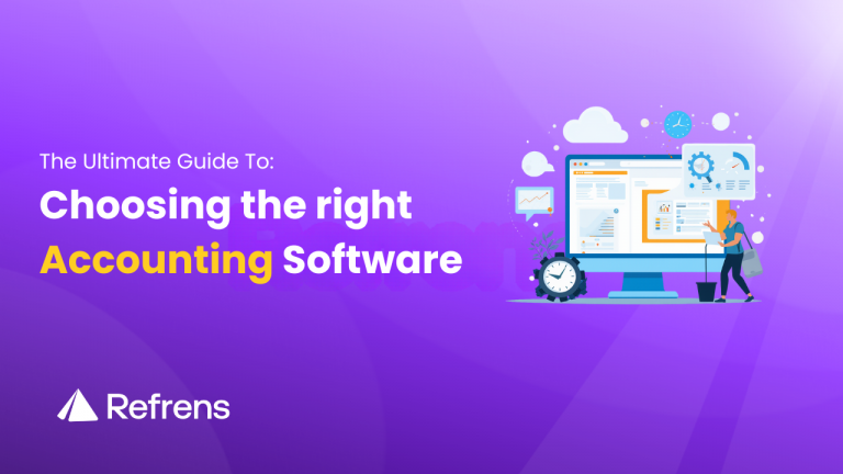 The Ultimate Guide to Choosing the Right Accounting Software